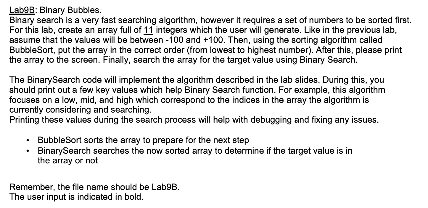 Solved Lab9B: Binary Bubbles. Binary search is a very fast | Chegg.com