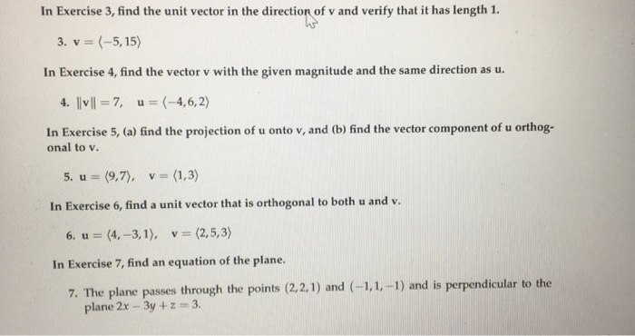 Solved In Exercise 3 Find The Unit Vector In The Direction