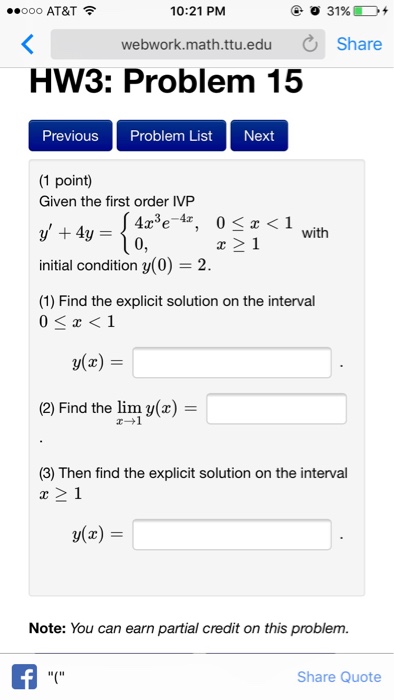 Solved Given the first order IVP y' + 4y = {4x^3 e^-4x, 0 | Chegg.com