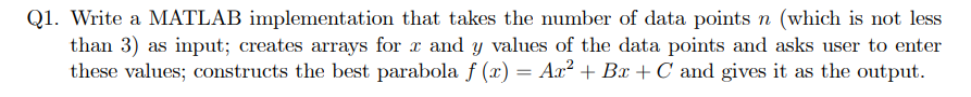 Solved Q1. Write a MATLAB implementation that takes the | Chegg.com