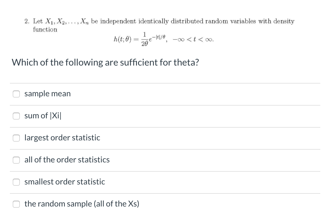 Solved 2. Let X1, X2,..., Xn be independent identically | Chegg.com