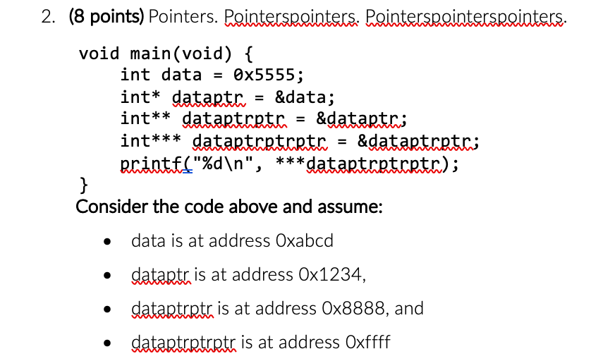 Solved (8 points) Pointers. Pointerspointers. | Chegg.com
