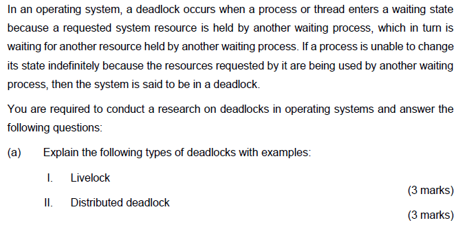 Solved In an operating system, a deadlock occurs when a | Chegg.com