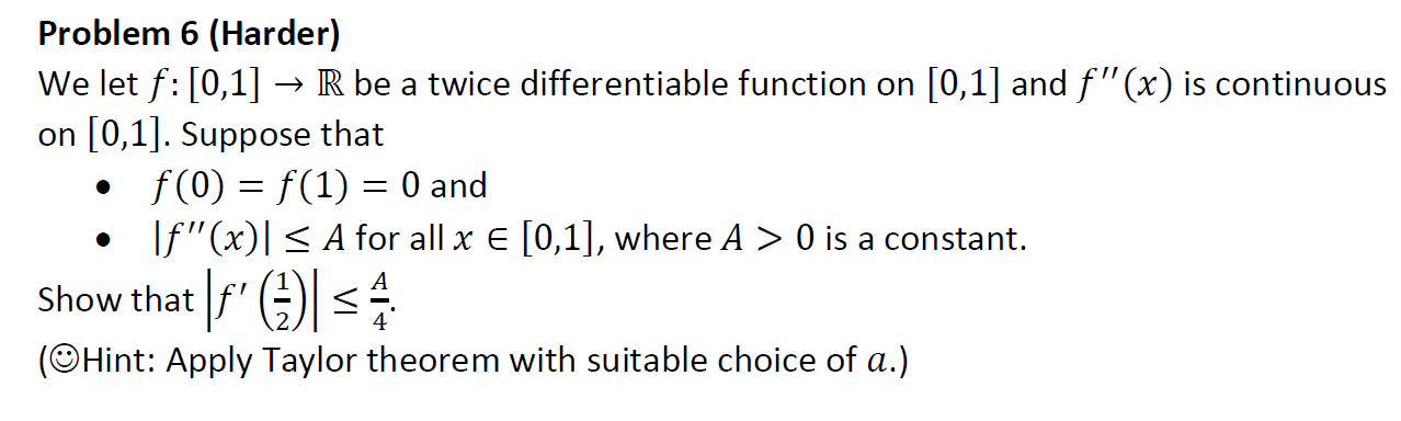 Solved Problem 6 (Harder) We let f:[0,1] → R be a twice | Chegg.com