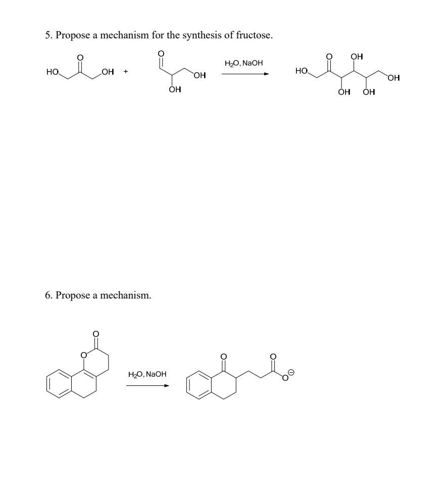 Solved 5. Propose a mechanism for the synthesis of fructose. | Chegg.com