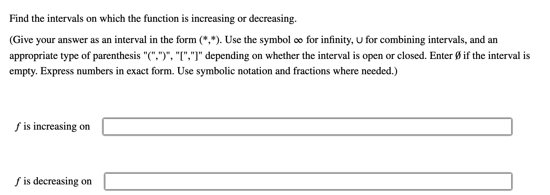Solved Consider the function. €3x f(x) = x Find the critical | Chegg.com