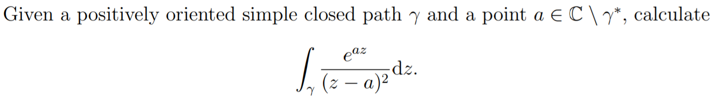 Solved Given a positively oriented simple closed path y and | Chegg.com