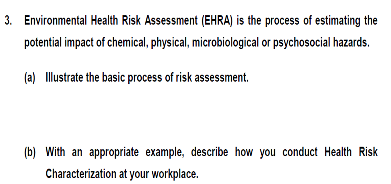 Solved 3. Environmental Health Risk Assessment (EHRA) is the | Chegg.com