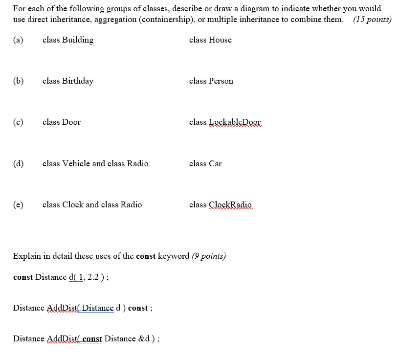 Solved For each of the following groups of classes, describe | Chegg.com