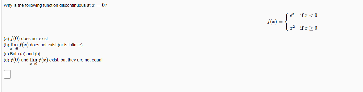 Solved Why is the following function discontinuous at x=0 ? | Chegg.com