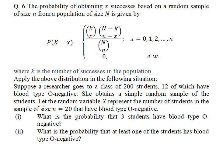 Solved Q. 6 The probability of obtaining x successes based | Chegg.com