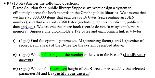 Solved P7 (10 pts) Answer the following questions: B-tree | Chegg.com