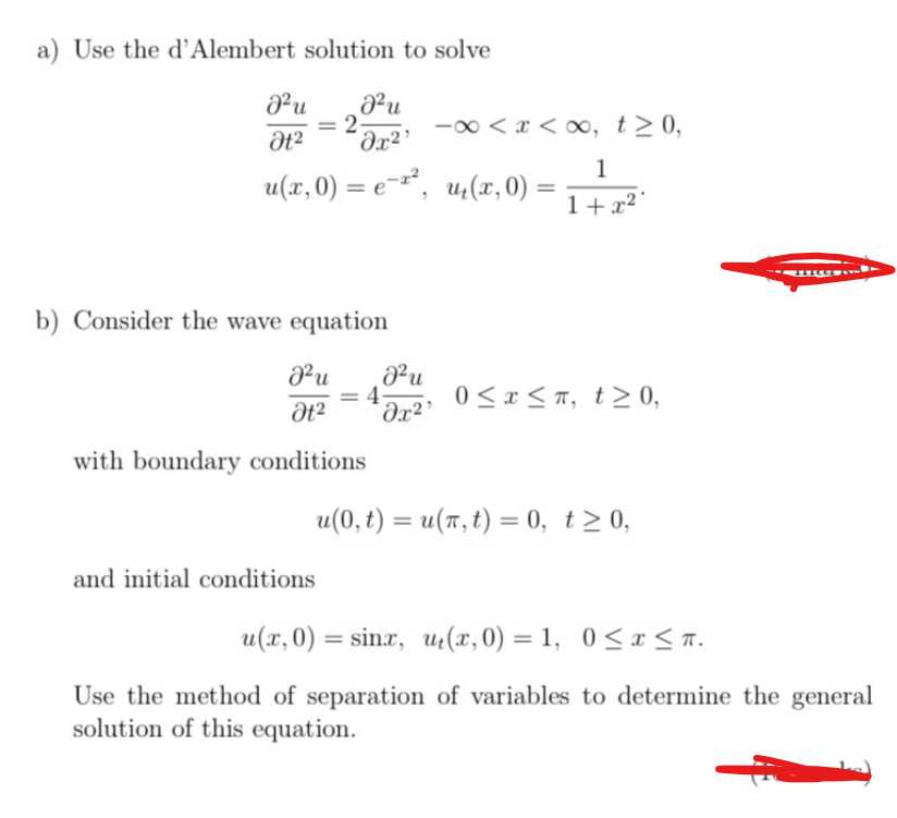 Solved a) ﻿Use the d'Alembert solution to | Chegg.com