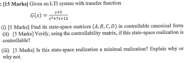 Solved : [15 Marks] Given an LTI system with transfer | Chegg.com
