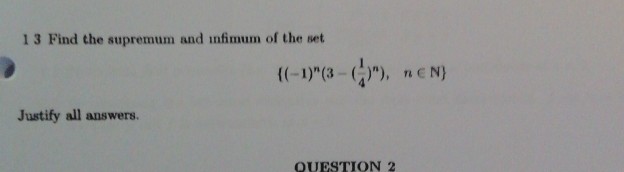 Solved 1 3 Find the supremum and infimum of the set | Chegg.com