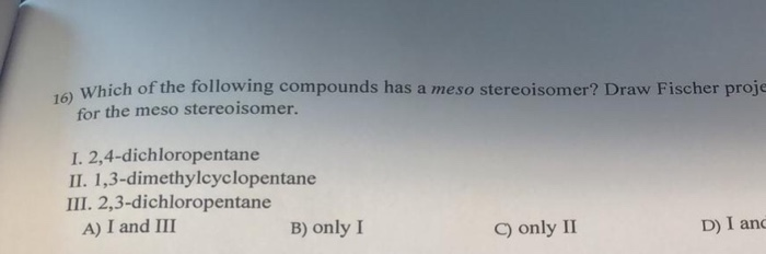 Solved Which of the following compounds has a meso | Chegg.com