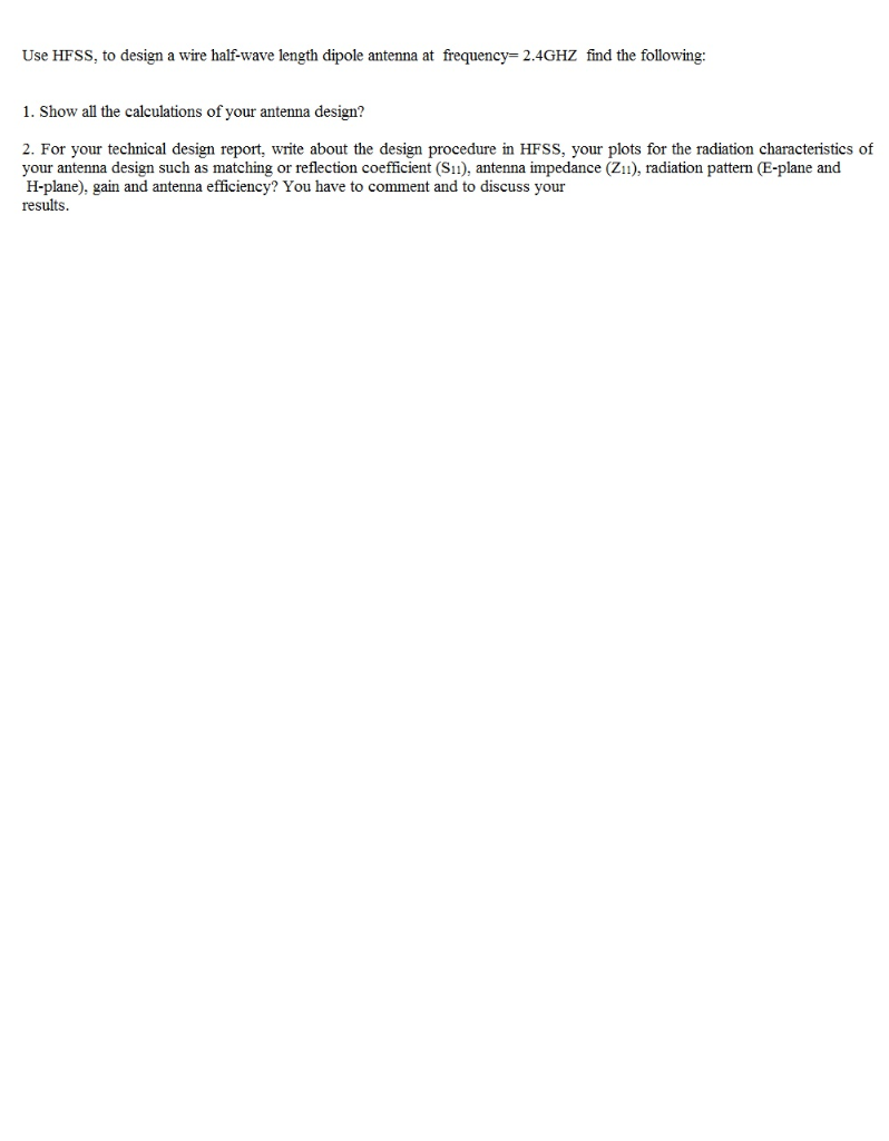 Use HFSS, to design a wire half-wave length dipole | Chegg.com