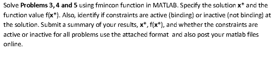Solve Problems 3,4 and 5 using fmincon function in | Chegg.com