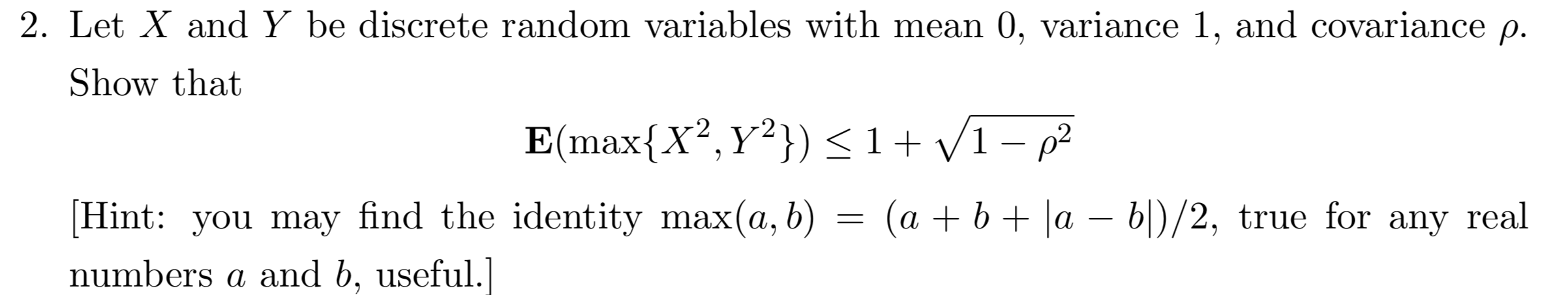 Solved 2. Let X and Y be discrete random variables with mean | Chegg.com