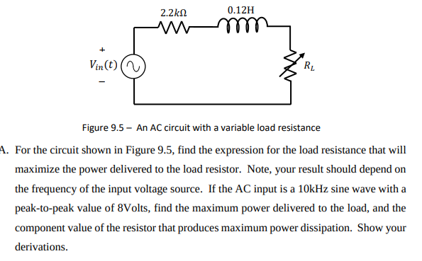 Solved 2.2k12 0.12H mm Vint) RL Figure 9.5 – An AC circuit | Chegg.com