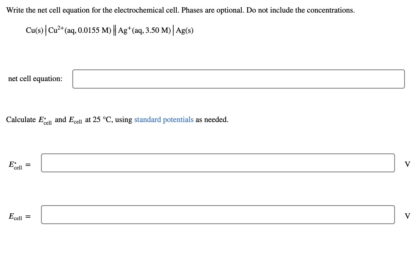 Solved Write the net cell equation for the electrochemical | Chegg.com