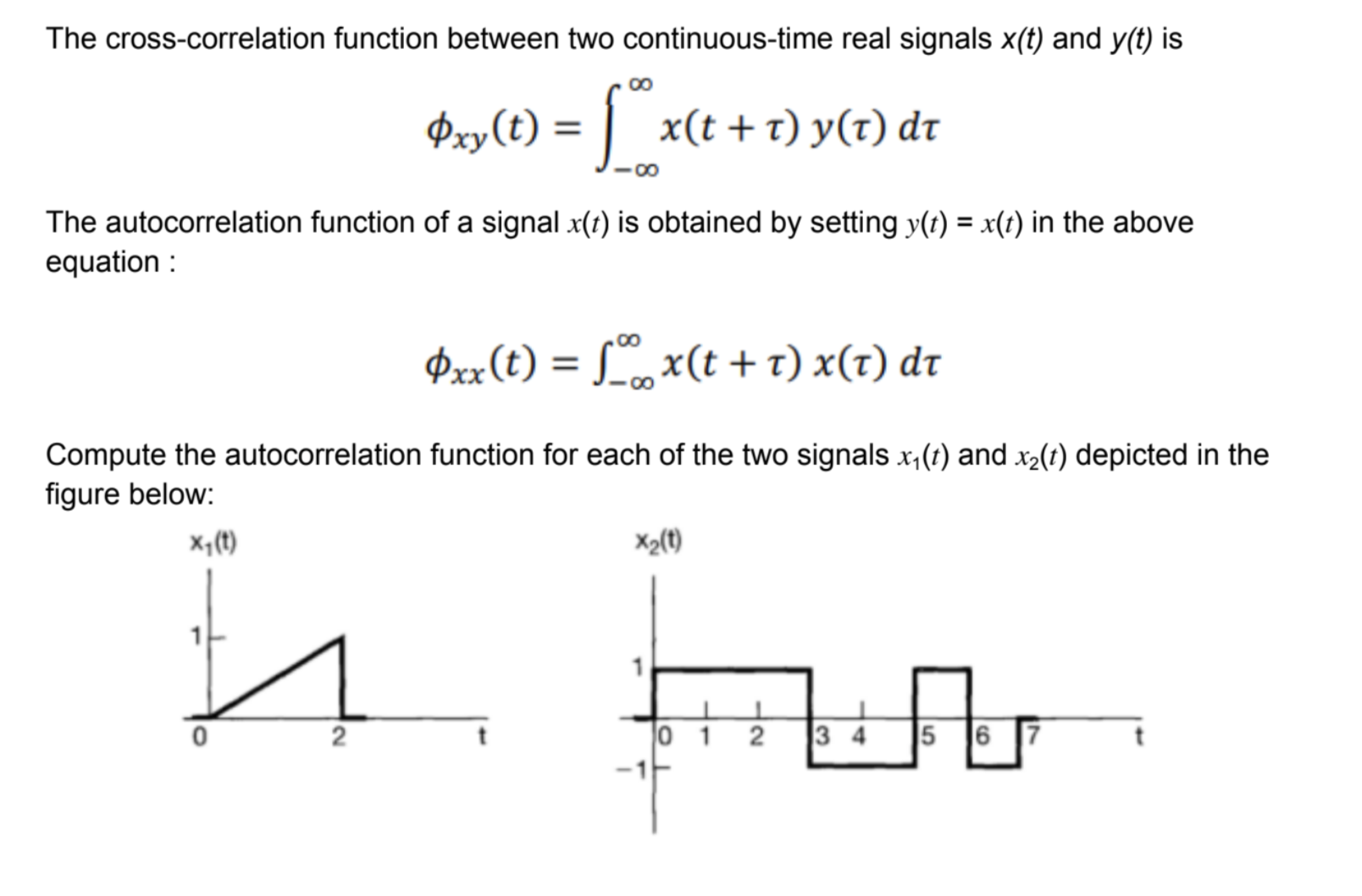 Solved The cross-correlation function between two | Chegg.com