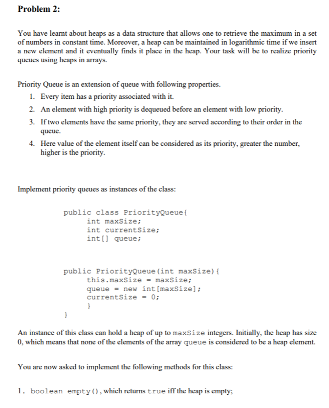 Solved Problem 2: You have learnt about heaps as a data | Chegg.com