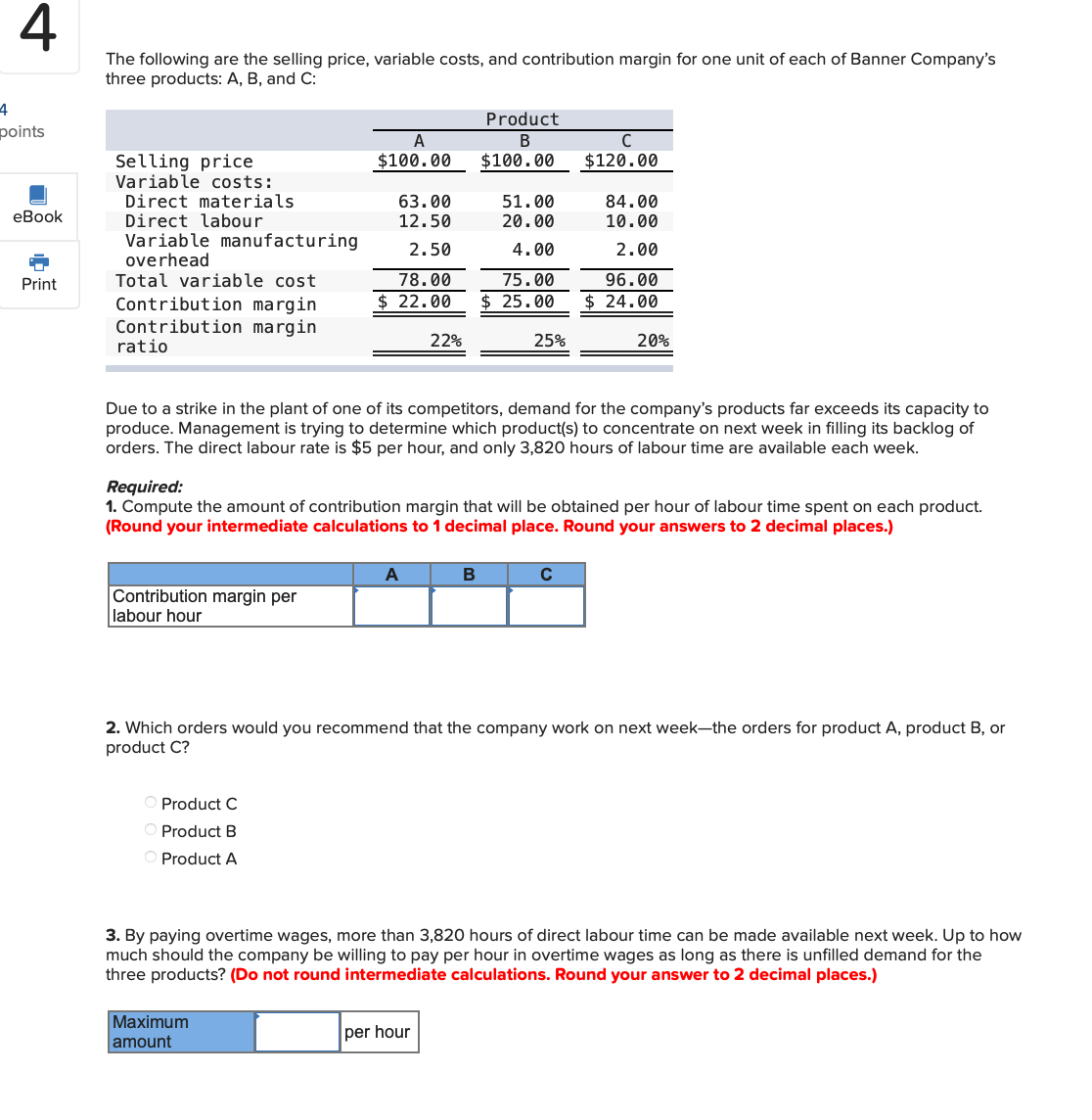 Solved The following are the selling price, variable costs, | Chegg.com