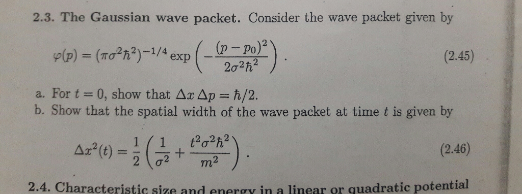 Solved 2.3. The Gaussian wave packet. Consider the wave | Chegg.com