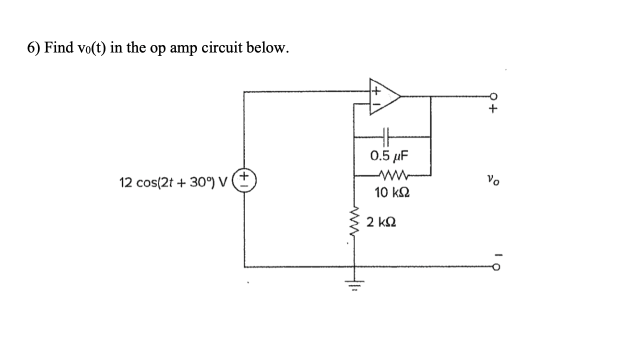 Solved 6) Find v0(t) in the op amp circuit below. | Chegg.com