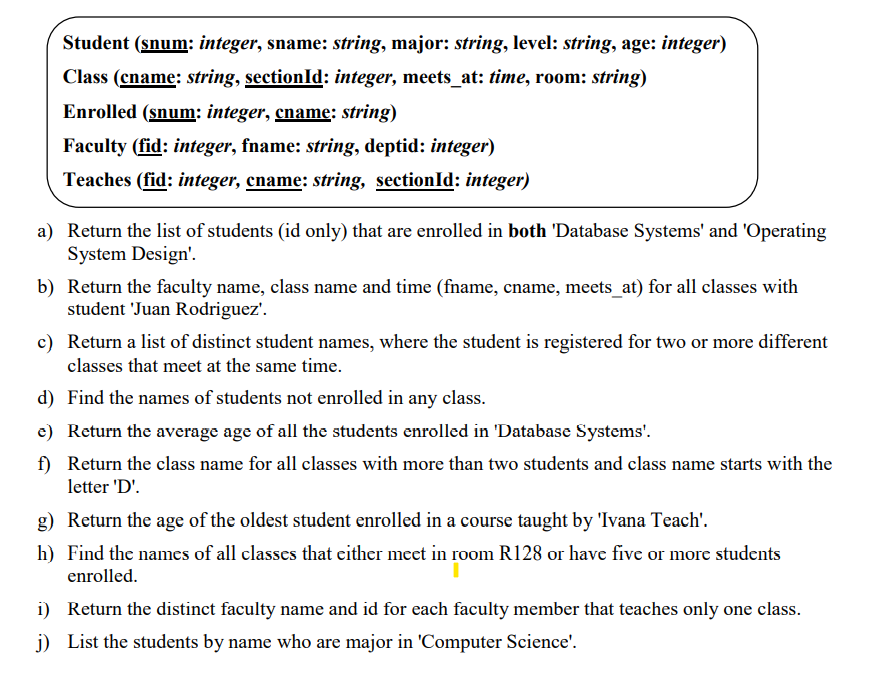 Solved Student (snum: integer, sname: string, major: string, | Chegg.com