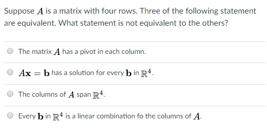 Solved Suppose A is a matrix with four rows. Three of the | Chegg.com