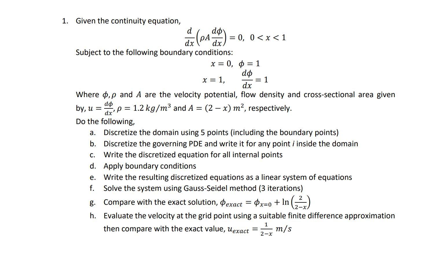 Solved CFD Computotional Fluid dynamics Given the continuity | Chegg.com