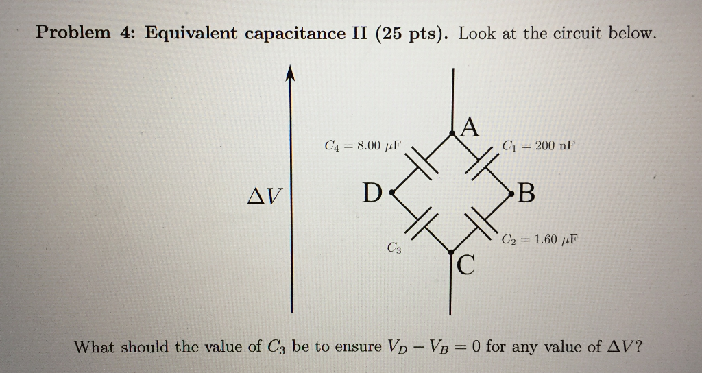 Solved Problem 4: Equivalent capacitance II (25 pts). Look | Chegg.com