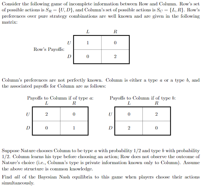 Consider the following game of incomplete information | Chegg.com