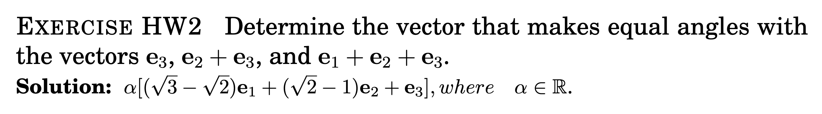 Solved EXERCISE HW2 Determine the vector that makes equal | Chegg.com