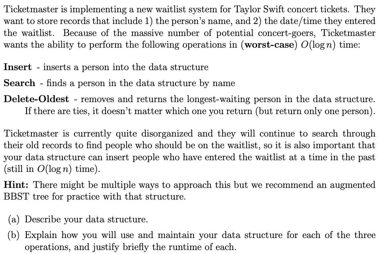 Solved Ticketmaster is implementing a new waitlist system | Chegg.com