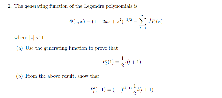 Solved 2. The generating function of the Legendre | Chegg.com