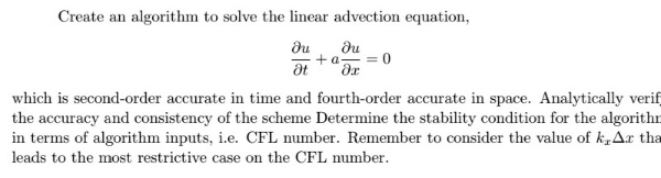 Solved Create an algorithm to solve the linear advection | Chegg.com