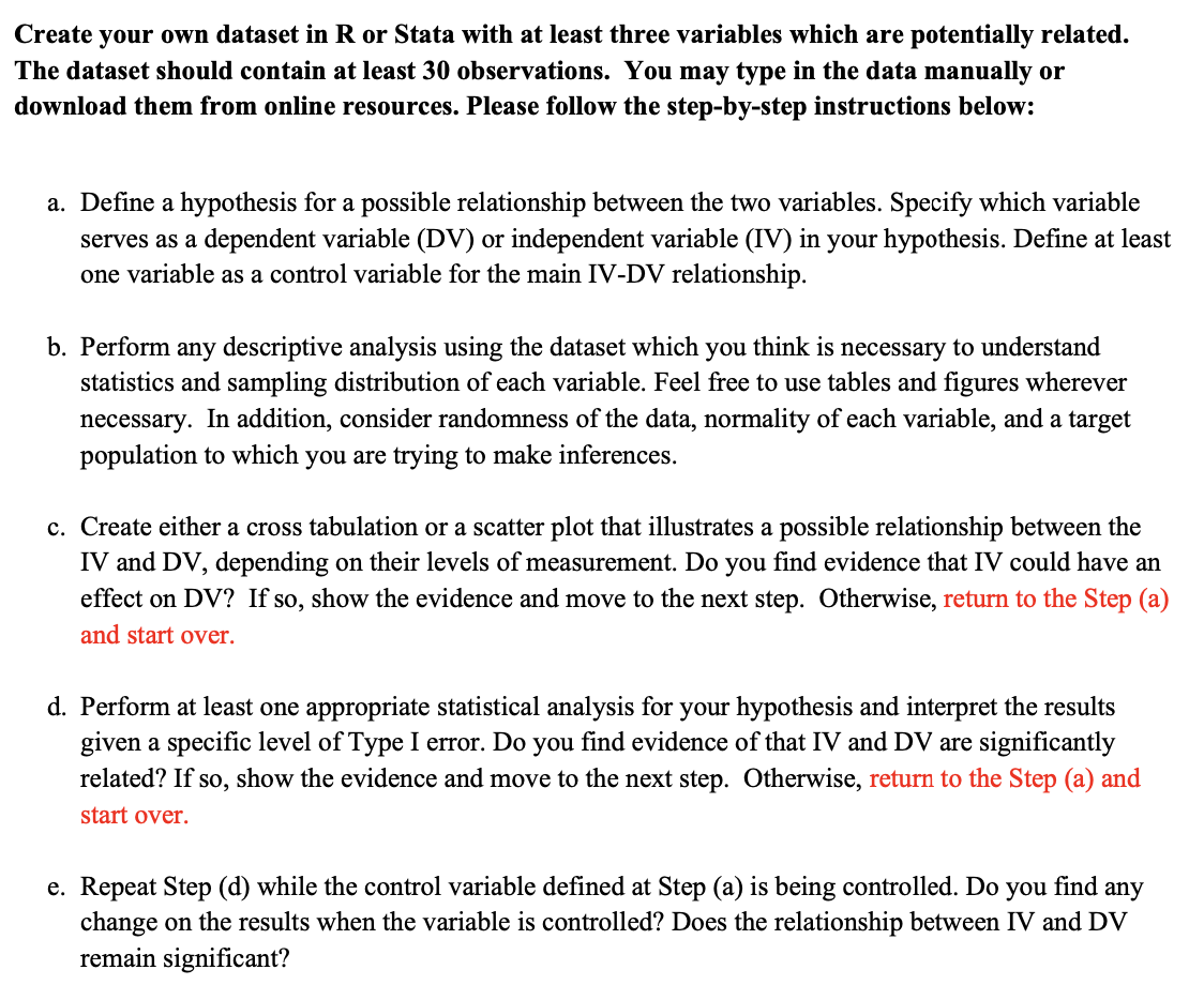 Solved Create your own dataset in R or Stata with at least | Chegg.com