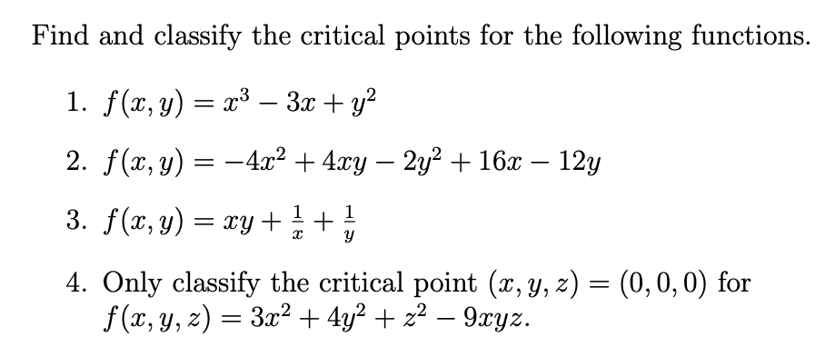 Solved Find and classify the critical points for the | Chegg.com