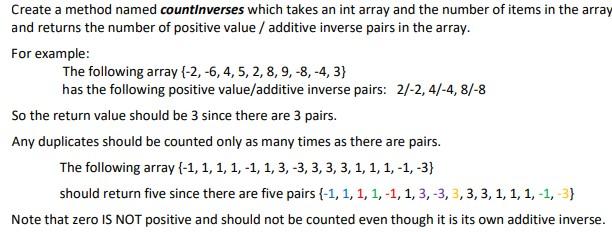 Solved Need help creating a method name countInverses below | Chegg.com