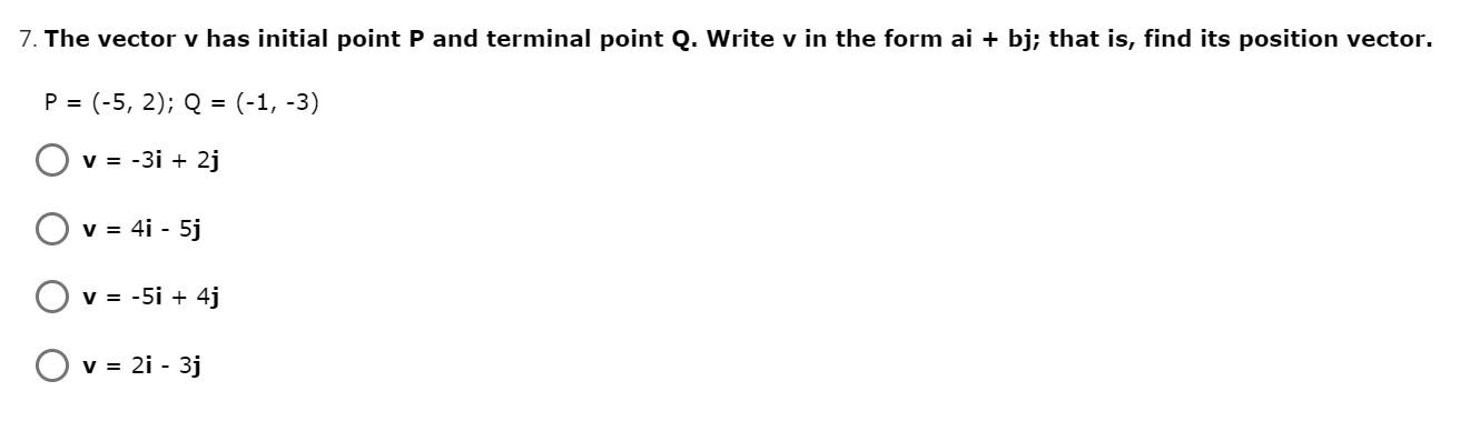 Solved 7. The vector v has initial point P and terminal | Chegg.com