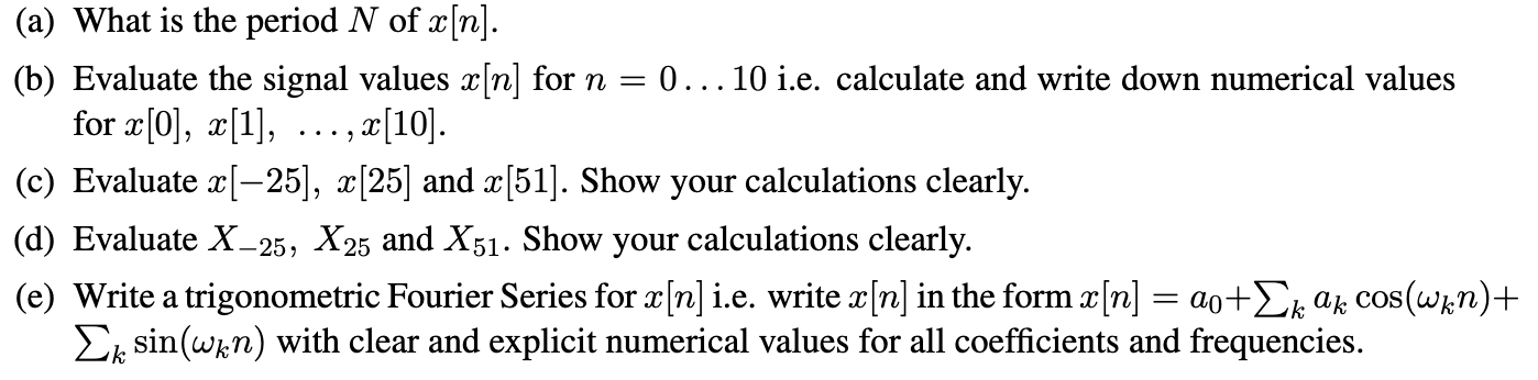 Solved (Please show all steps) Consider the periodic | Chegg.com