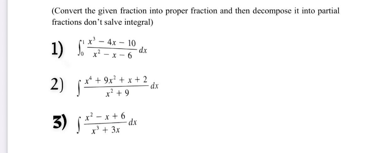 Solved (Convert the given fraction into proper fraction and | Chegg.com