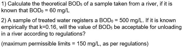 Solved 1) Calculate the theoretical BOD5 of a sample | Chegg.com