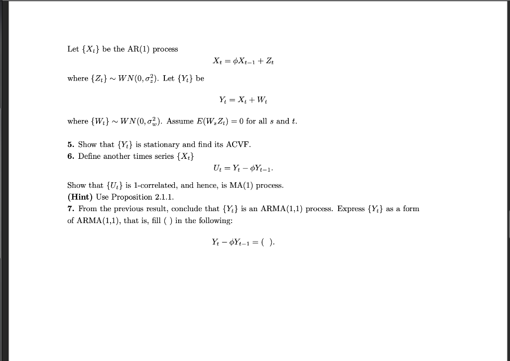 Let {Xl} be the AR(1) process Xt=ϕXt−1+Zt where | Chegg.com
