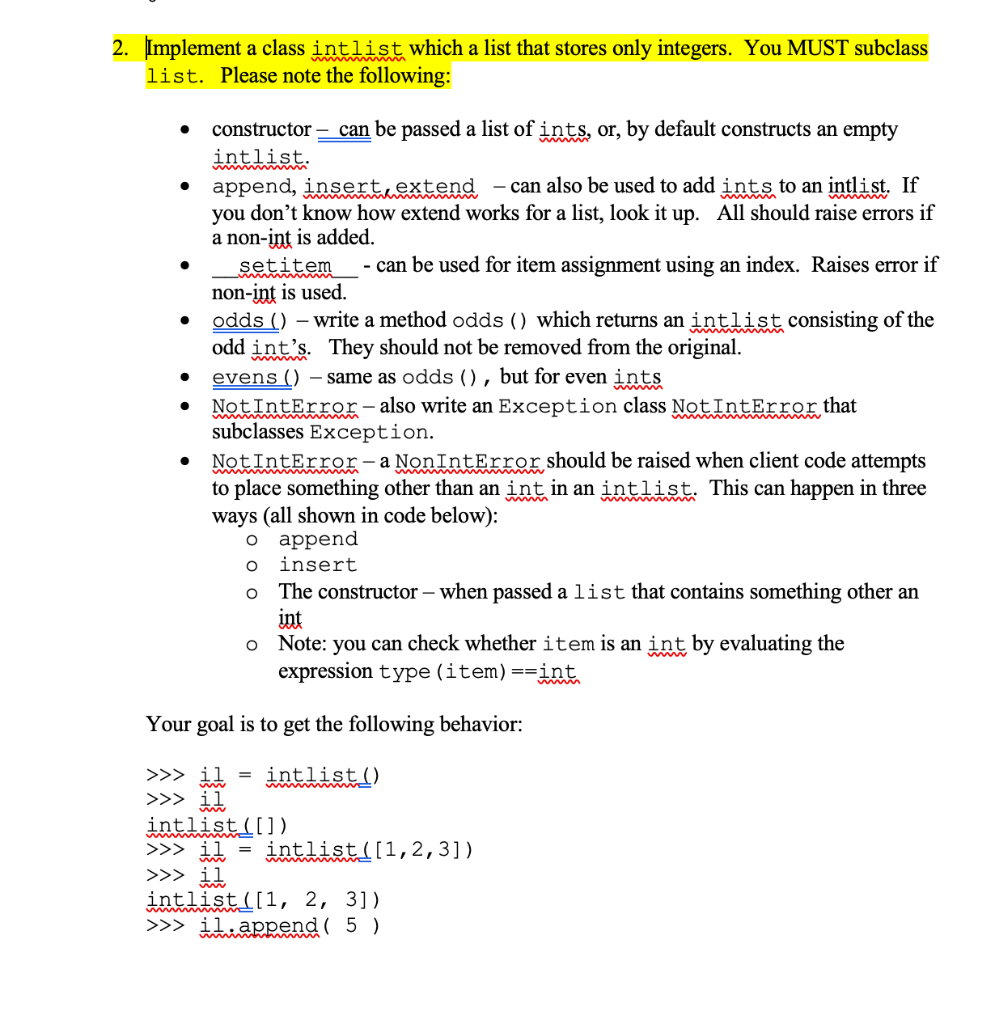 Solved 2 Implement A Class Intlist Which A List That Stores 