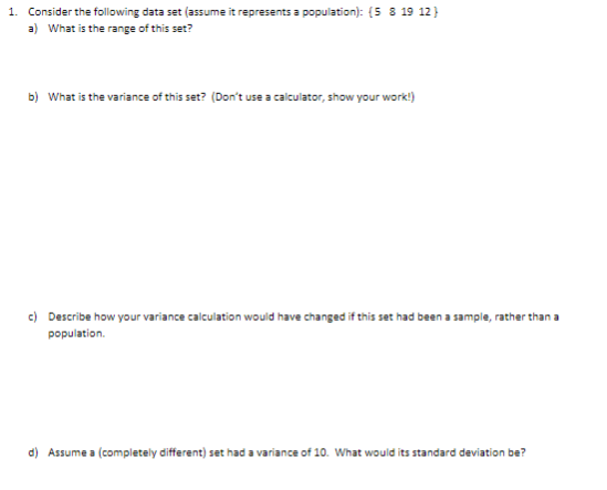 Solved 1. Consider the following data set (assume it | Chegg.com