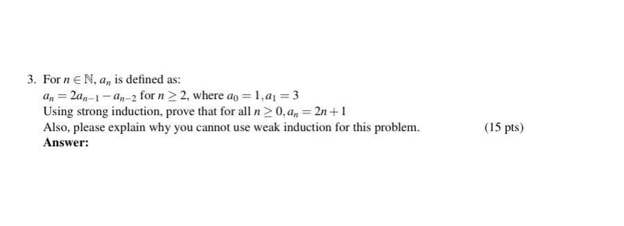 Solved 3. For n∈N,an is defined as: an=2an−1−an−2 for n≥2, | Chegg.com